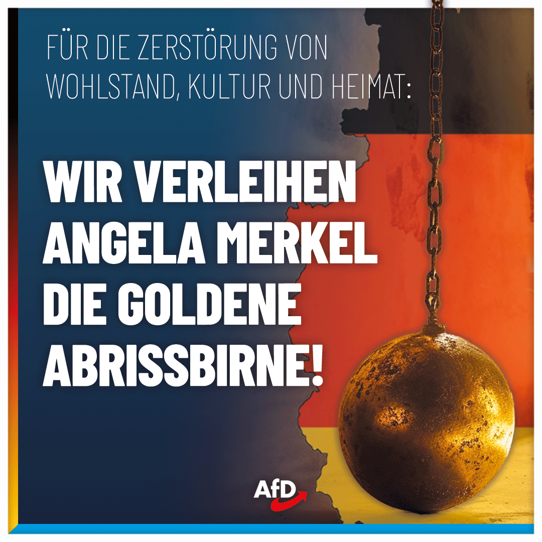 Wir verleihen Angela Merkel die goldene Abrißbirne! – AfD Kreisverband ...